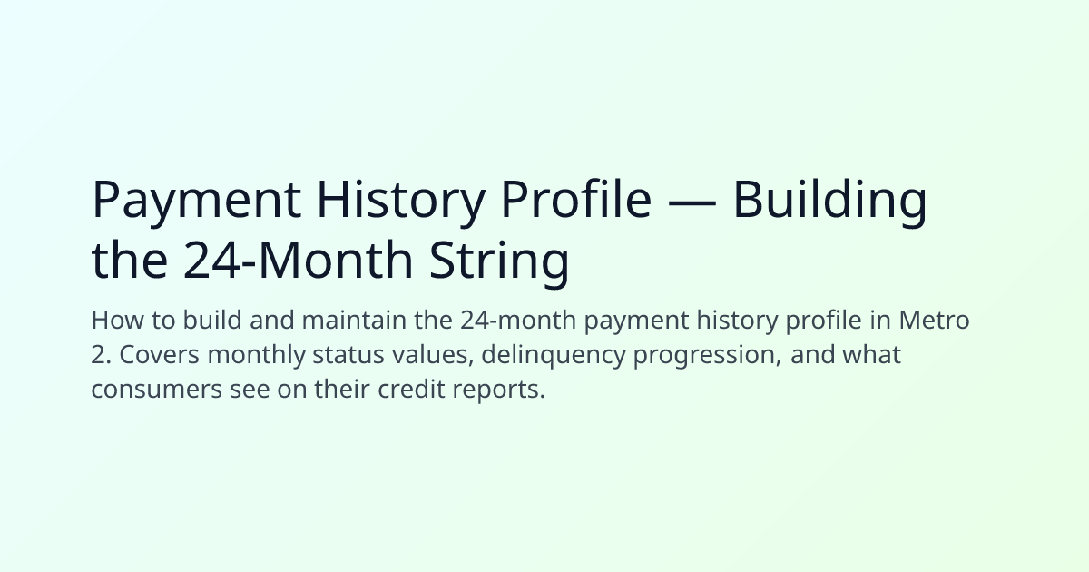 Payment History Profile — Building the 24-Month String