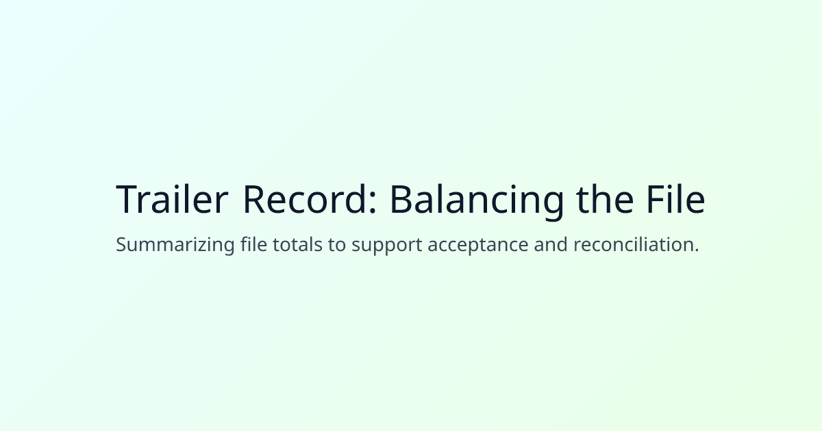 Trailer Record: Balancing the File